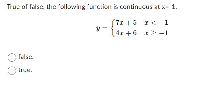 Solved True of false, the following function is continuous | Chegg.com