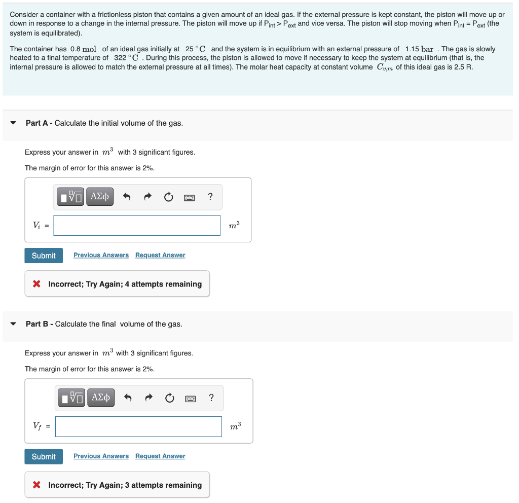 Solved Consider a container with a frictionless piston that | Chegg.com