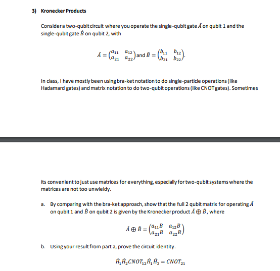Solved 3) Kronecker Products Considera two-qubit circuit | Chegg.com