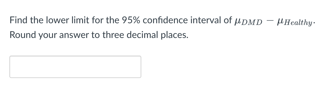 Solved Find the lower limit for the 95% confidence interval | Chegg.com