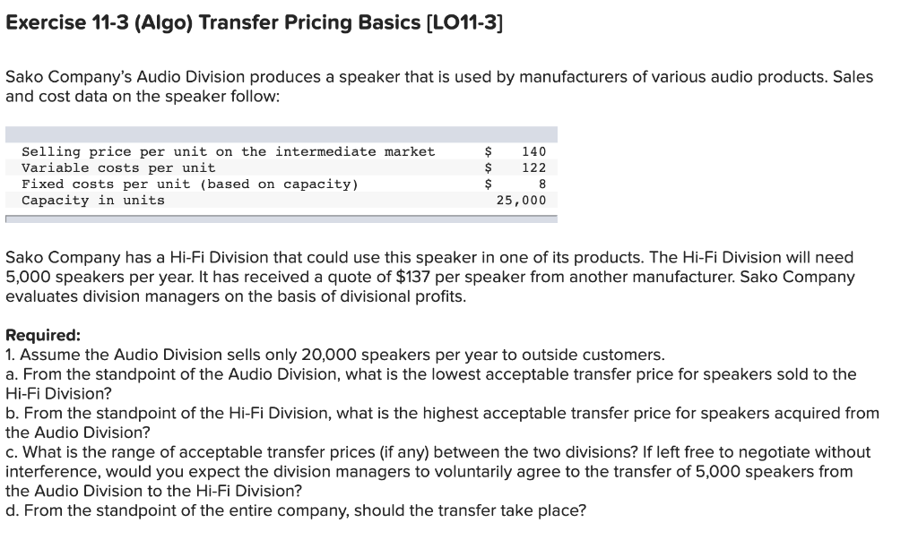 Solved Exercise 11-3 (Algo) Transfer Pricing Basics (LO11-3] | Chegg.com