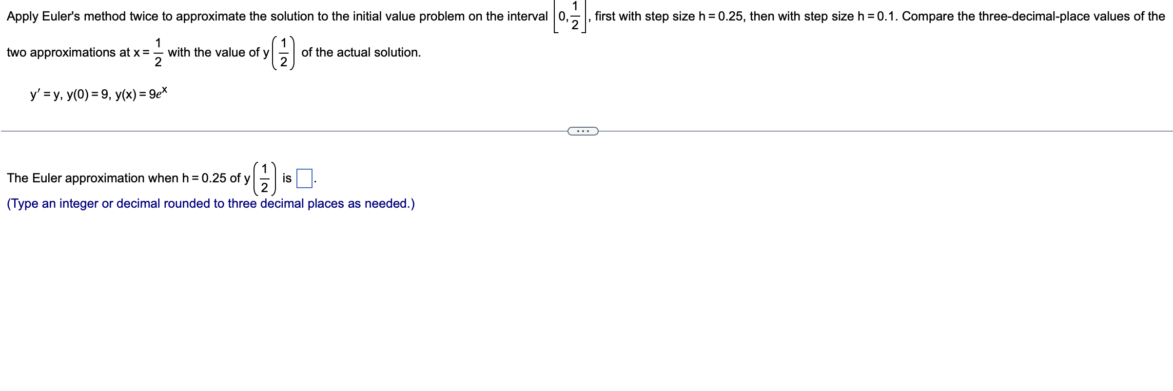 Solved Apply Euler's method twice to approximate the | Chegg.com