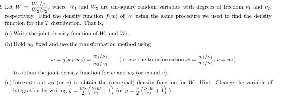 Solved 2. Let W W1v W212 where W1 and W2 are chi-square | Chegg.com