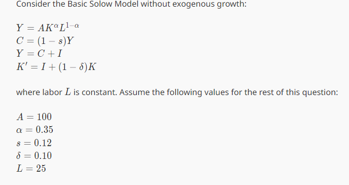 Solved (a) Compute steady state capital per worker(b) | Chegg.com Solved (a) Compute steady state capital per worker(b) | Chegg.com