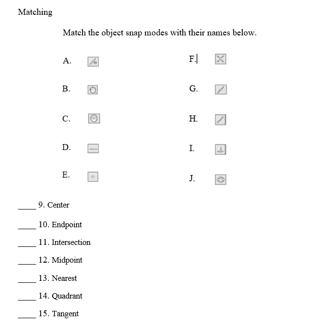 Solved Matching Match the object snap modes with their names | Chegg.com