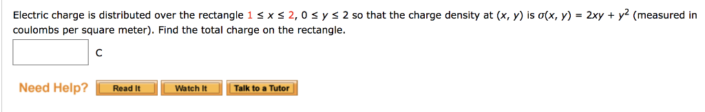 Solved Electric charge is distributed over the rectangle 1 x | Chegg.com