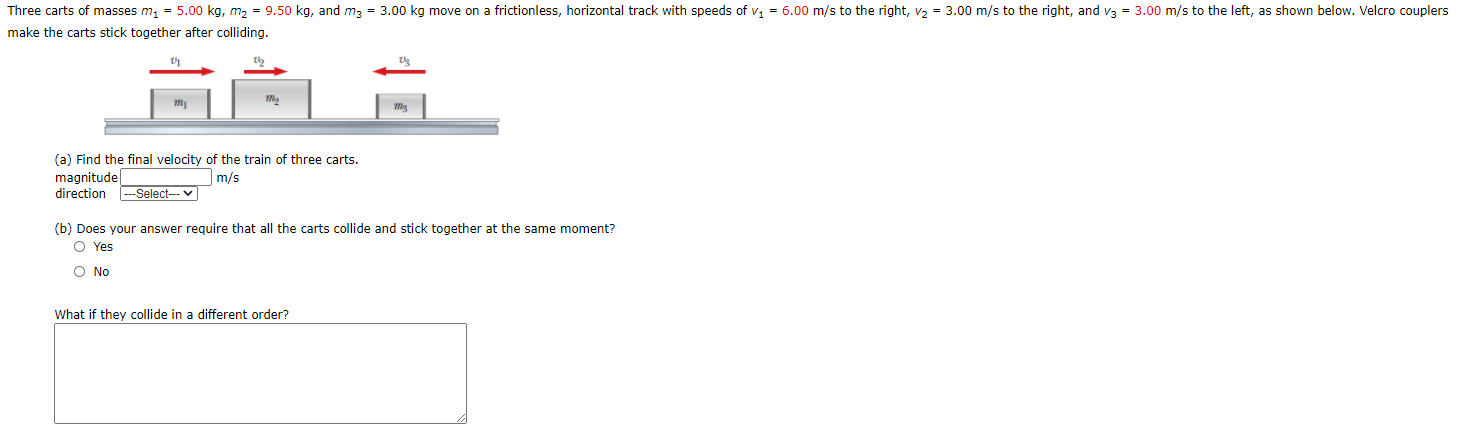 Solved Three carts of masses m2 = 5.00 kg, m2 = 9.50 kg, and | Chegg.com