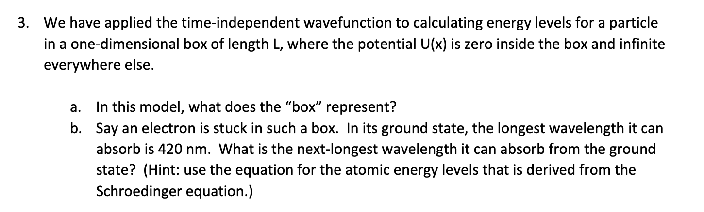 Solved We have applied the time-independent wavefunction to | Chegg.com