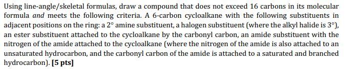 Solved Using line-angle/skeletal formulas, draw a compound | Chegg.com