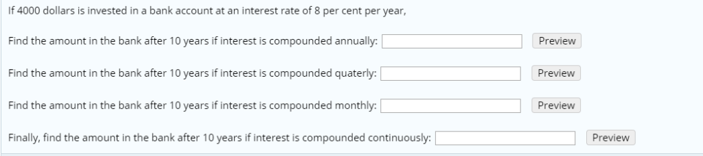 Solved If 4000 dollars is invested in a bank account at an | Chegg.com