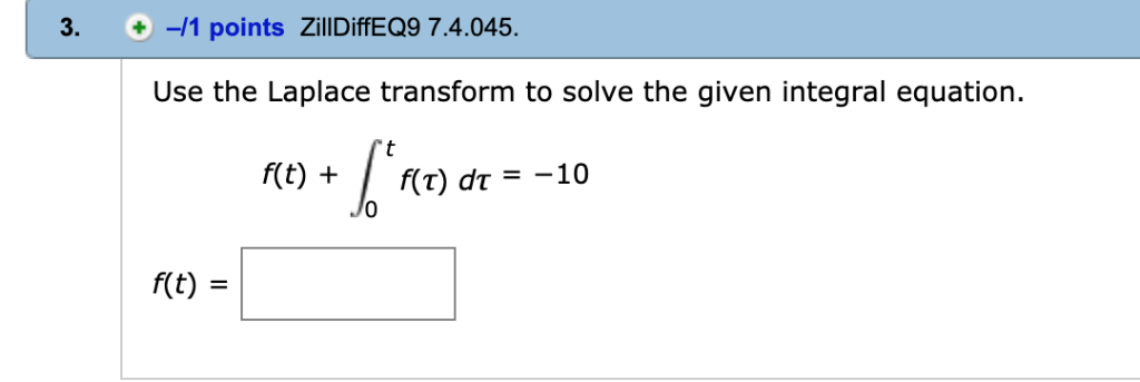 Solved 3. +/1 points ZillDiffEQ9 7.4.045. Use the Laplace | Chegg.com