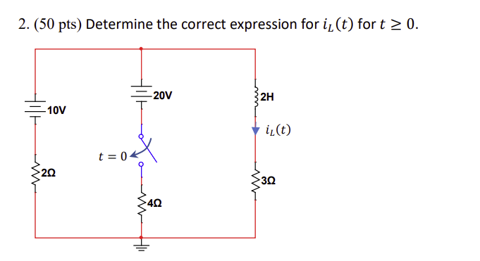Solved (50 ﻿pts) ﻿Determine the correct expression for iL(t) | Chegg.com