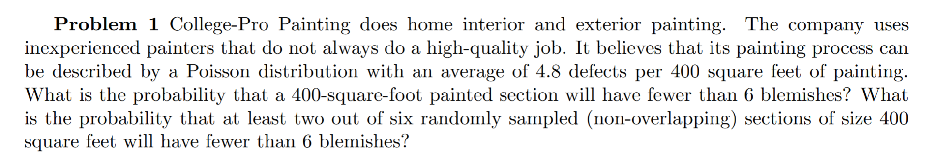 Solved Problem 1 College-Pro Painting does home interior and | Chegg.com