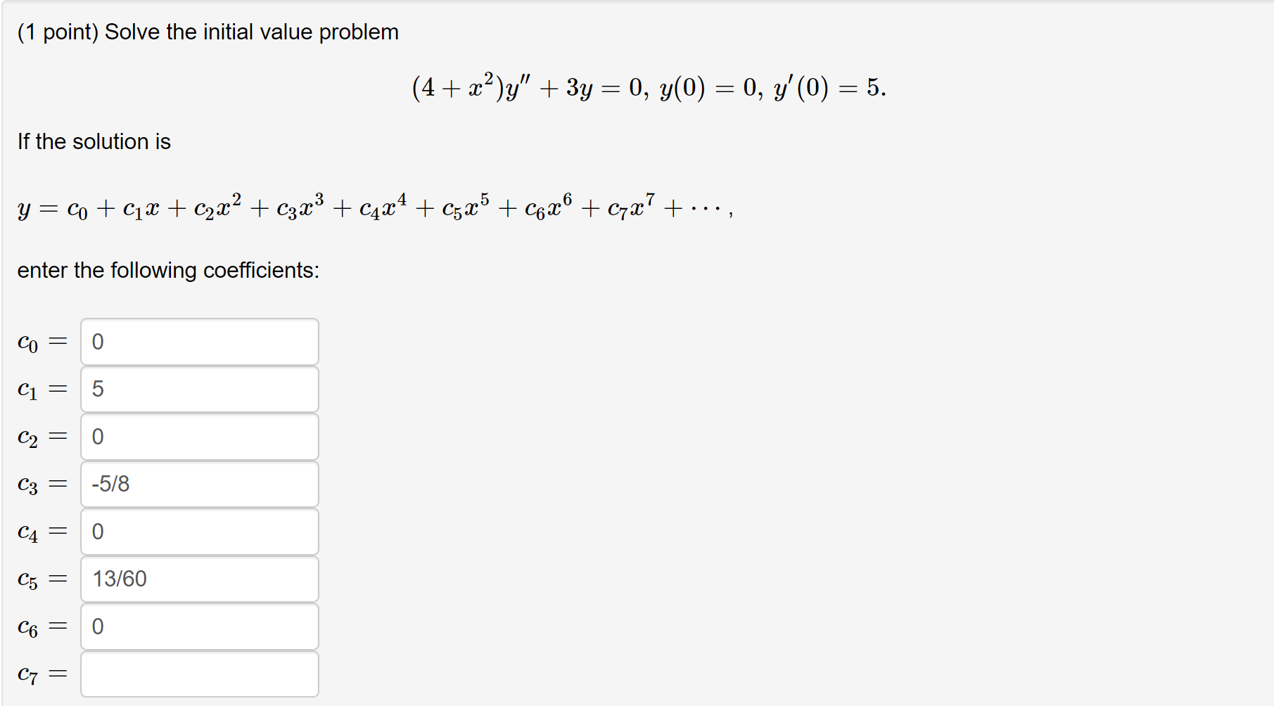 Solved (1 point) Solve the initial value problem (4 + 2?)y" | Chegg.com