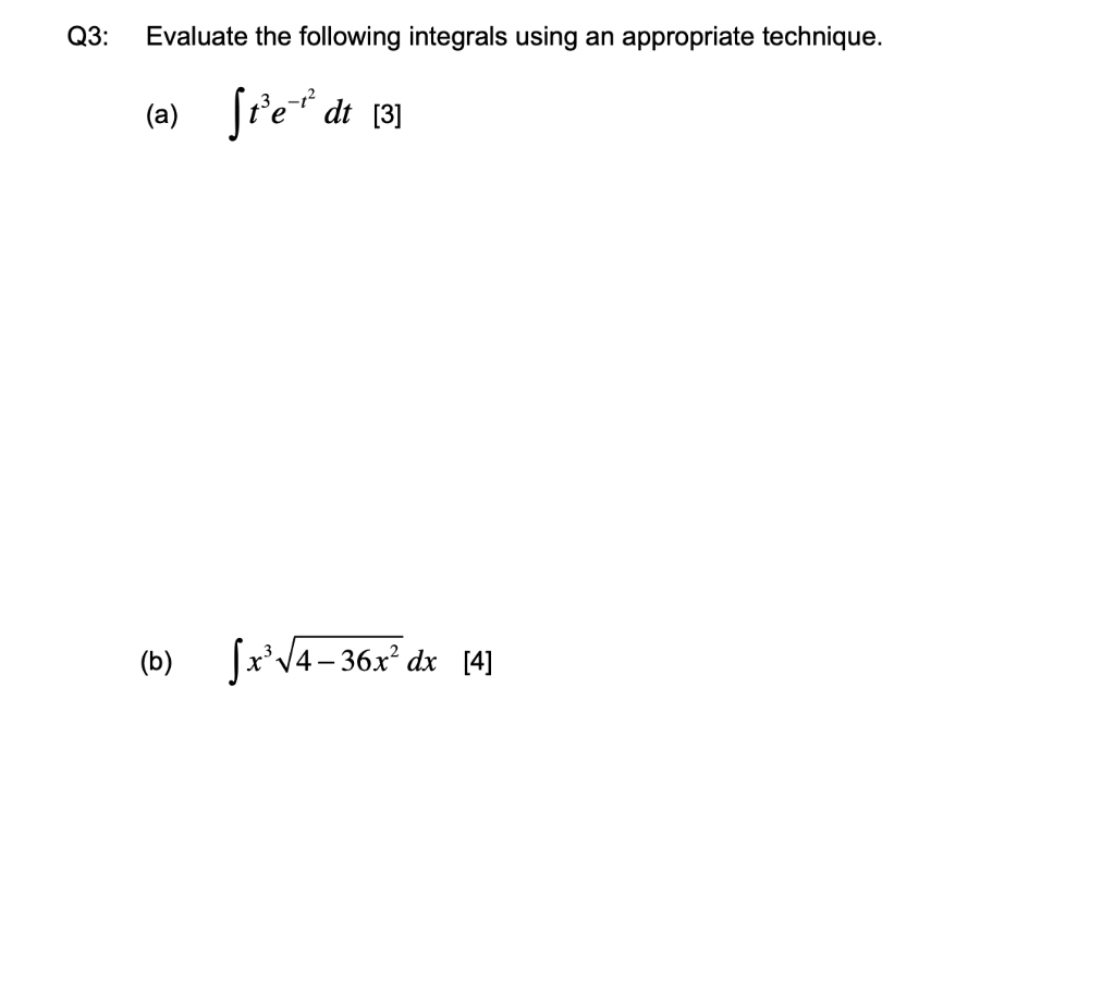 Solved Q3: Evaluate the following integrals using an | Chegg.com