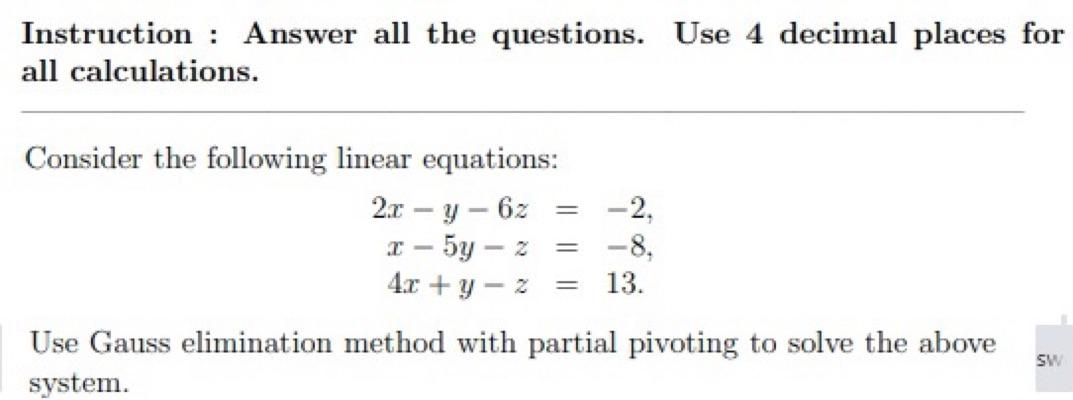 Solved Instruction : Answer all the questions. Use 4 decimal | Chegg.com