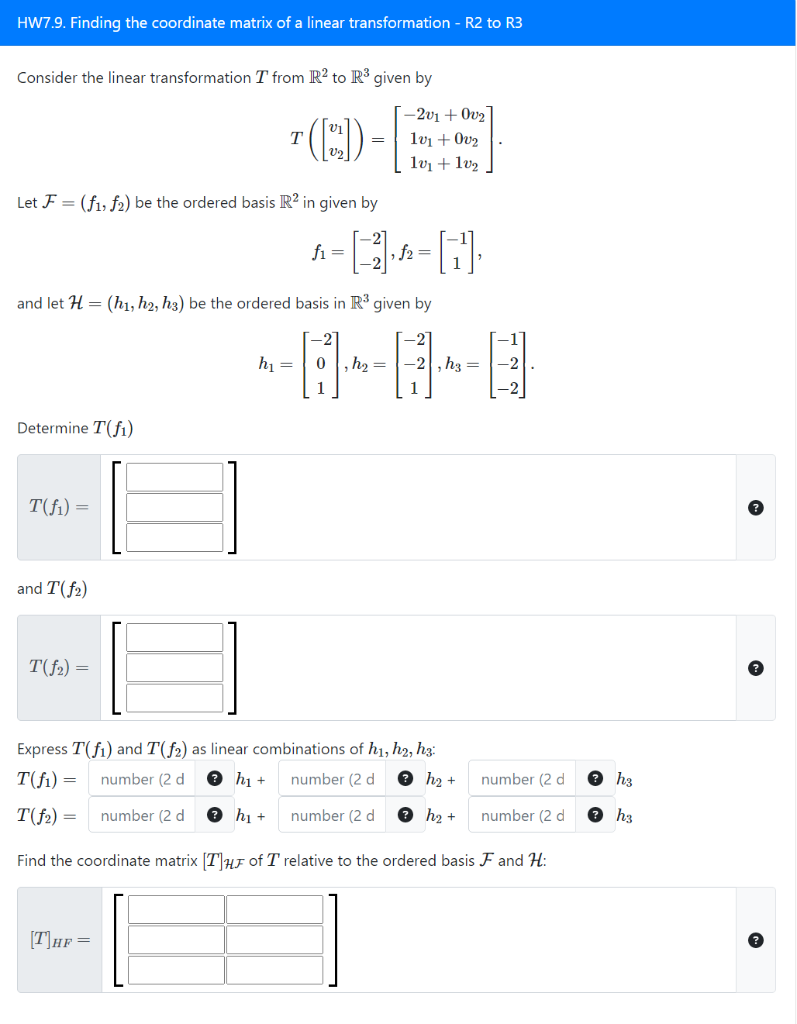 Solved HW7.9. Finding the coordinate matrix of a linear | Chegg.com
