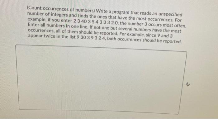 Solved (Count occurrences of numbers) Write a program that | Chegg.com