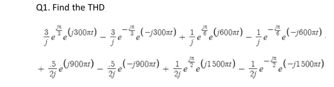 Solved Q1. Find the THD | Chegg.com