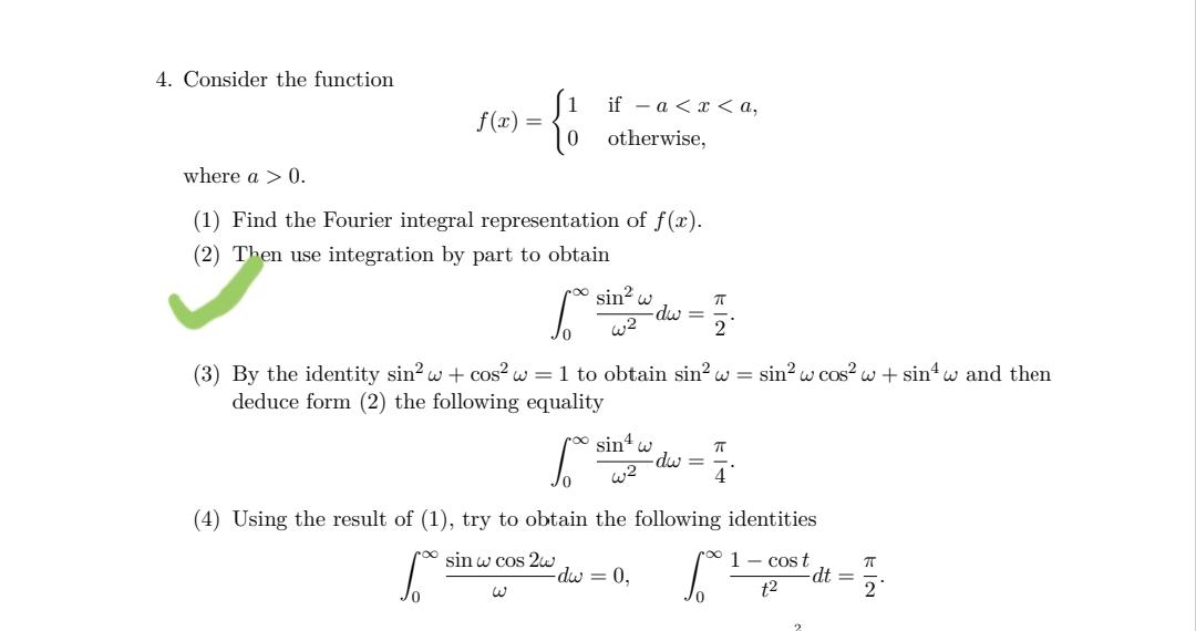 Solved 4. Consider the function f(x)={10 if −a0. (1) Find | Chegg.com