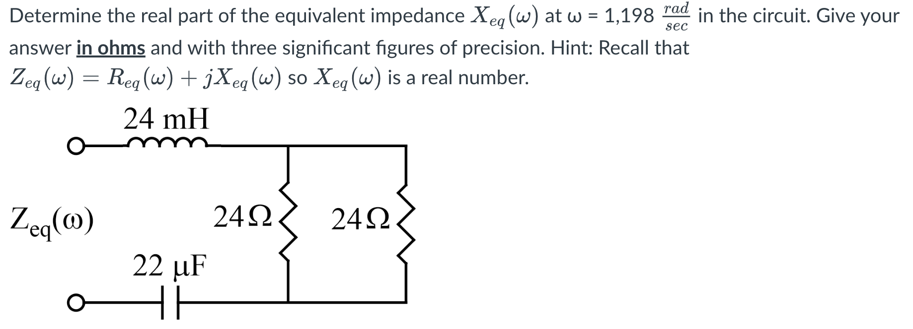Solved Determine the real part of the equivalent impedance | Chegg.com