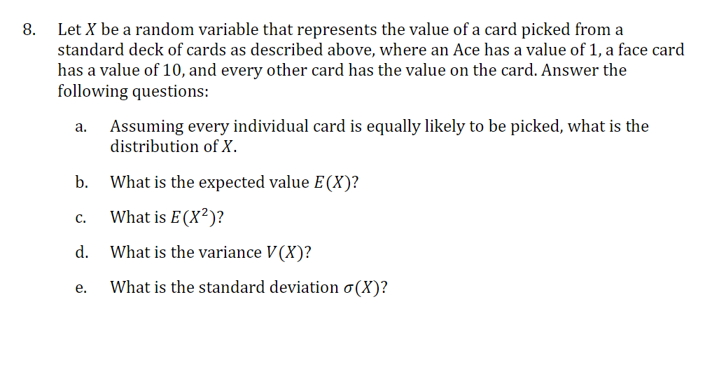 Solved 8. Let X be a random variable that represents the | Chegg.com