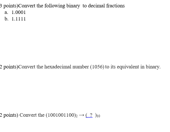 Solved 3 points)Convert the following binary to decimal | Chegg.com