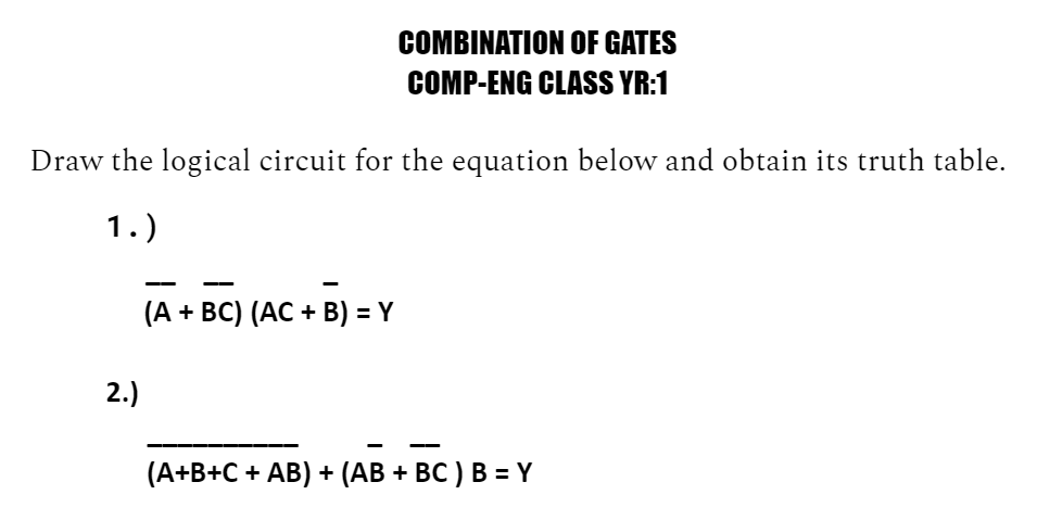 Solved COMBINATION OF GATES COMP-ENG CLASS YR:1 Draw the | Chegg.com
