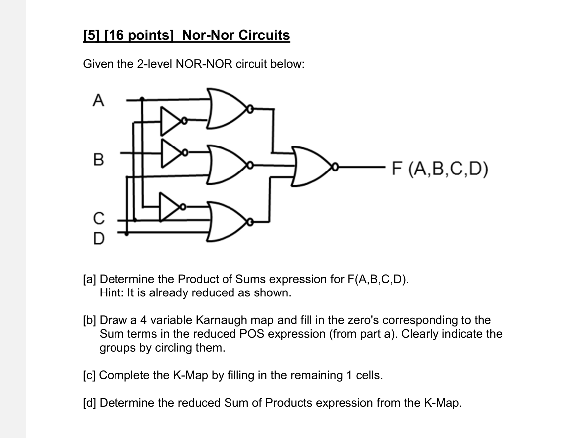 Solved [5] [16 points] Nor-Nor Circuits Given the 2-level | Chegg.com