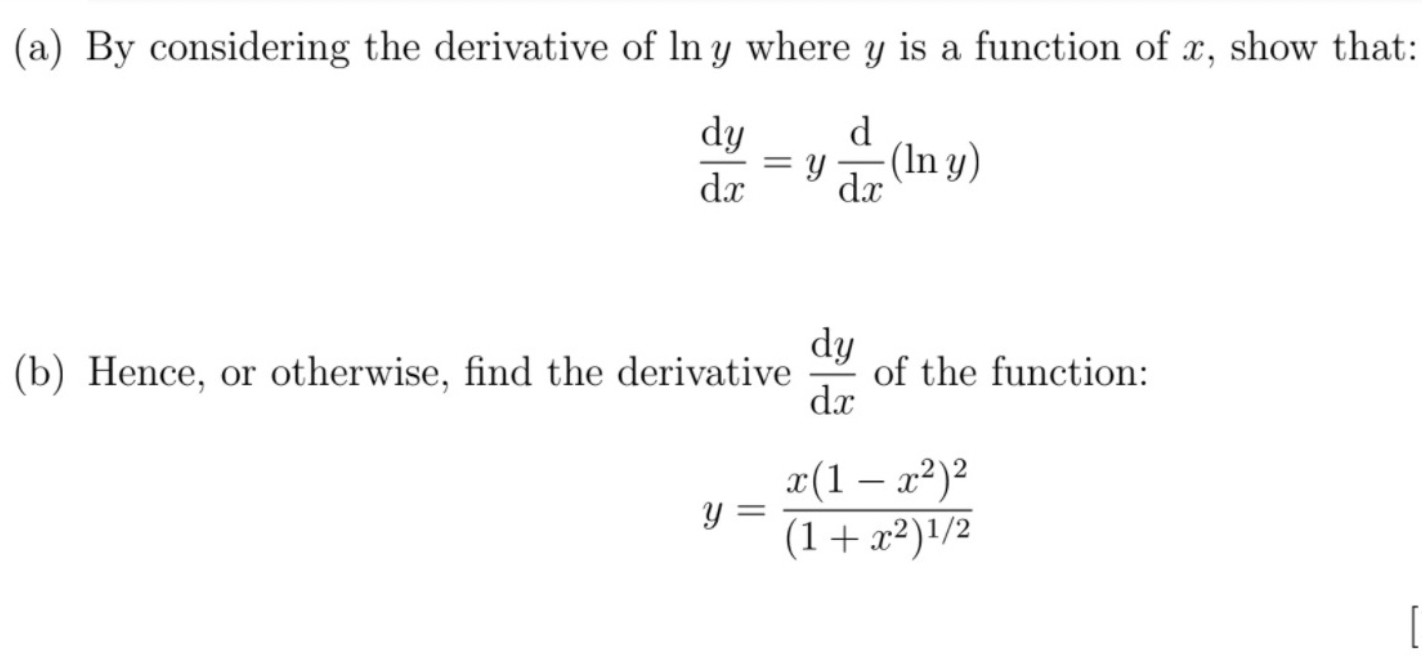 Solved (a) By considering the derivative of In y where y is | Chegg.com