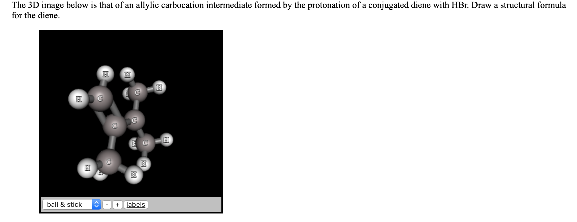 Solved The 3D image below is that of an allylic carbocation | Chegg.com