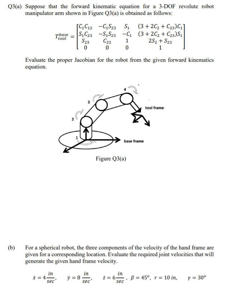 Solved Q3(a) Suppose that the forward kinematic equation for | Chegg.com