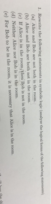 Solved Rewrite the following statements in symbolic logie | Chegg.com