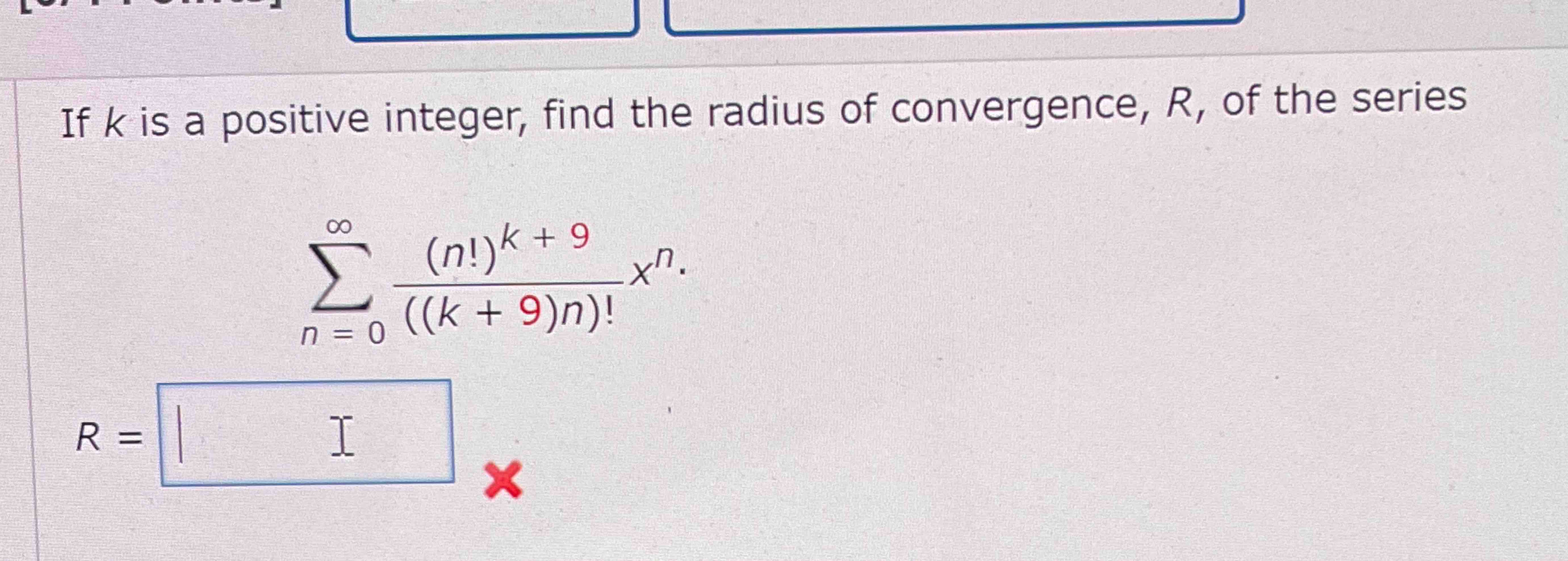 Solved If k ﻿is a positive integer, find the radius of | Chegg.com
