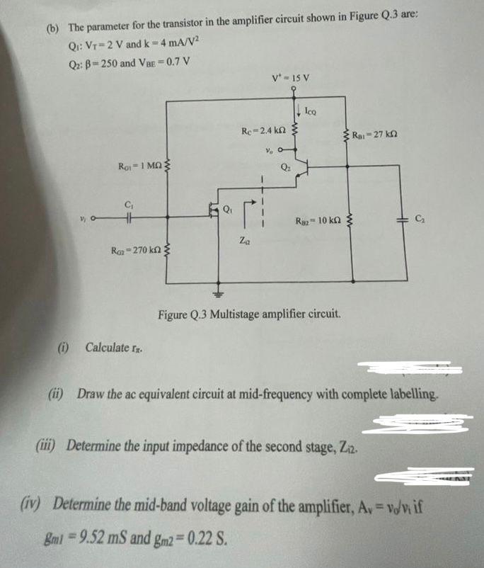 [solved] B The Parameter For The Transistor In The Ampl