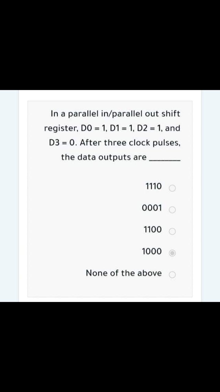Solved In a parallel in parallel out shift register, DO = 1, | Chegg.com