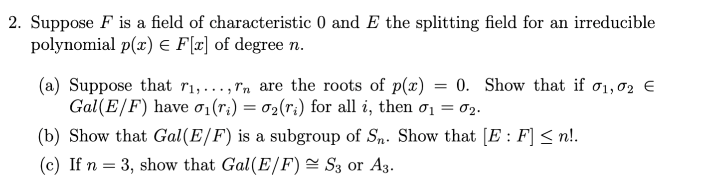 Solved 2. Suppose F is a field of characteristic 0 and E the | Chegg.com