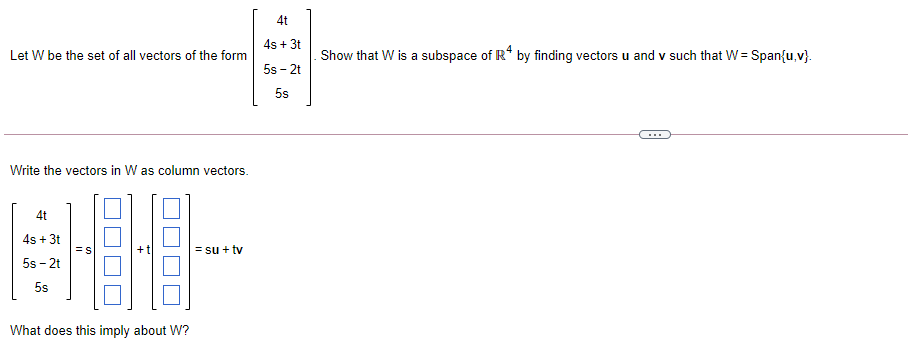 Solved 4t Let W be the set of all vectors of the form 4s + | Chegg.com
