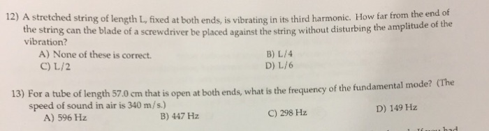 Solved 12) A stretched string of length L, fixed at both | Chegg.com