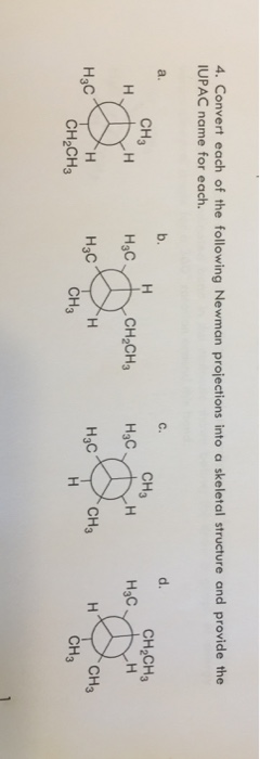 Solved Convert each of the following Newman projections into | Chegg.com