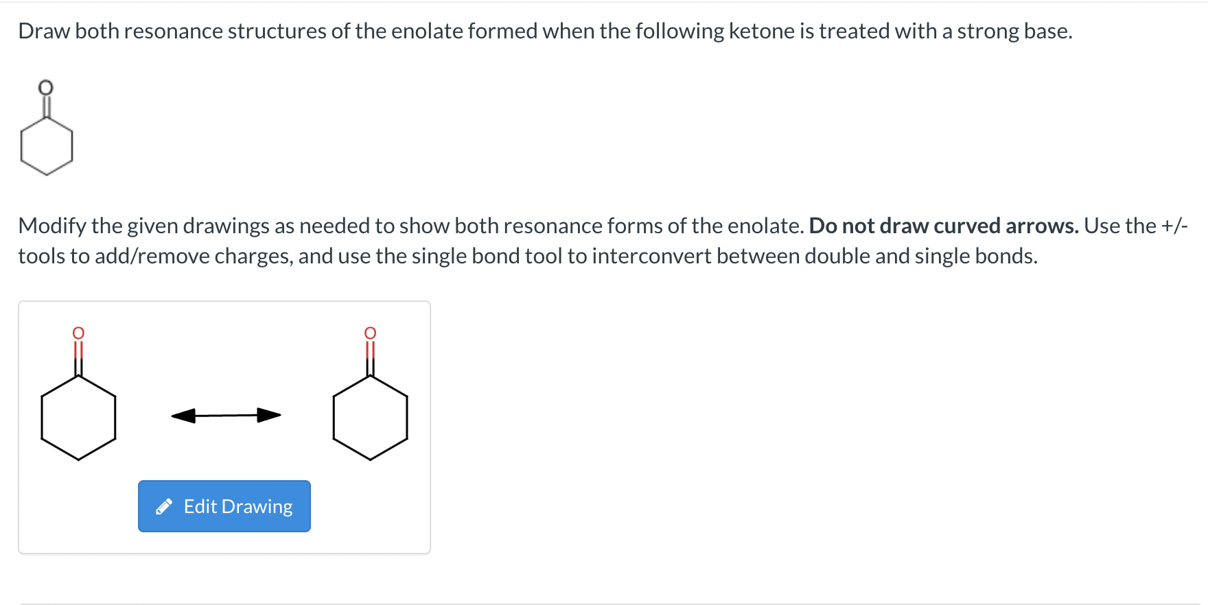 Solved Draw both resonance structures of the enolate formed | Chegg.com