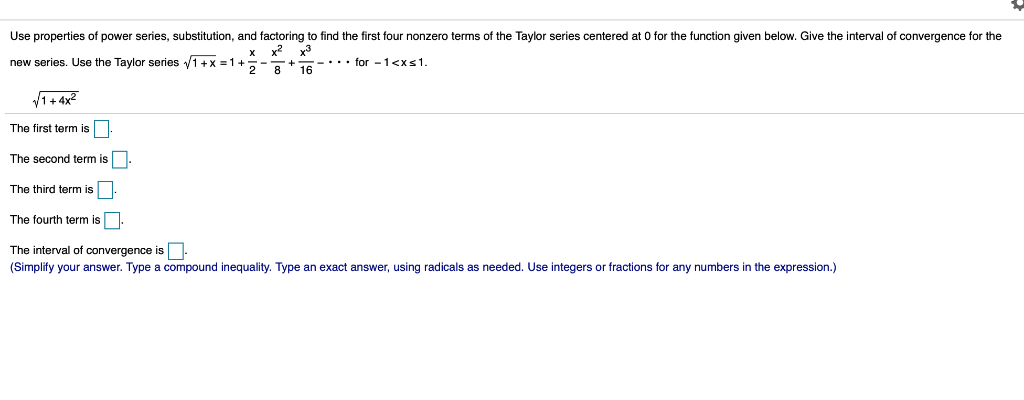 Solved Use properties of power series, substitution, and | Chegg.com