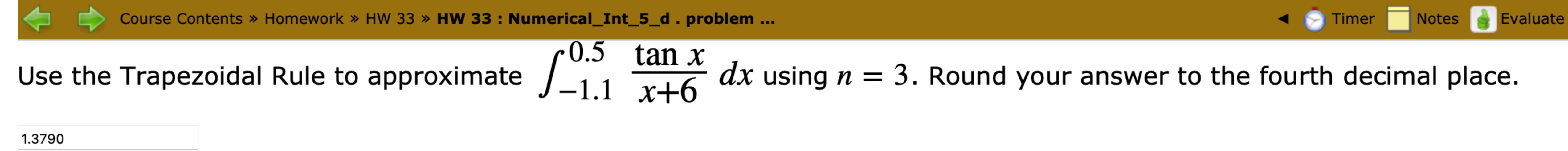 Solved Use the Trapezoidal Rule to approximate | Chegg.com