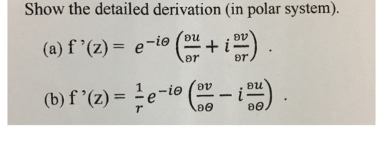 Solved Show the detailed derivation (in polar system). (a) | Chegg.com