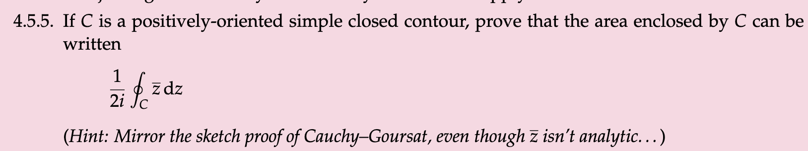 Solved 4.5.5. If C is a positively-oriented simple closed | Chegg.com