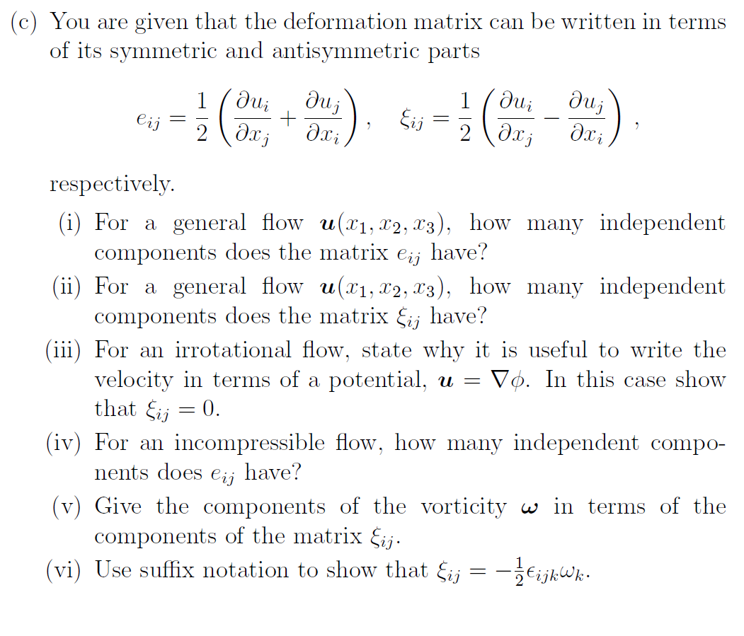 Solved (c) You are given that the deformation matrix can be | Chegg.com