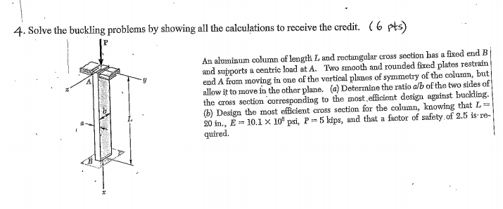 Solved 4. Solve the buckling problems by showing all the | Chegg.com