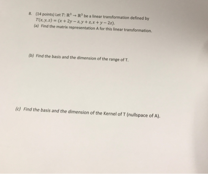 Solved s. (24 points) Let T R-R3 be a linear transformation | Chegg.com