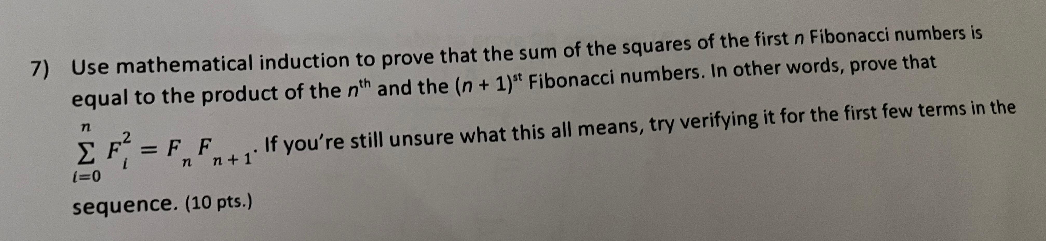 Solved 7) Use mathematical induction to prove that the sum | Chegg.com