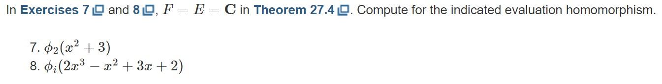 Solved (The Evaluation Homomorphisms for Field Theory) Let F | Chegg.com